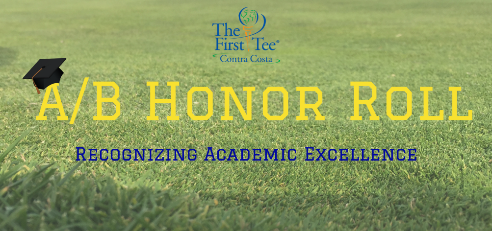 A/B Honor Roll - First Tee - Contra Costa